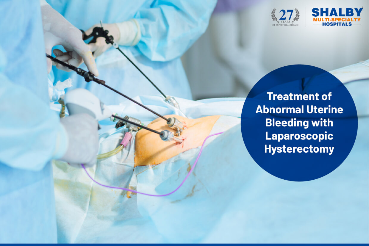 Laproscopic Hysteresctomy in India | Shalby Hospitals