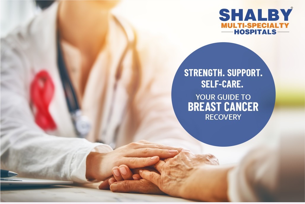 The Healing Path: Strategies for Breast Cancer Recovery - Shalby Hospital