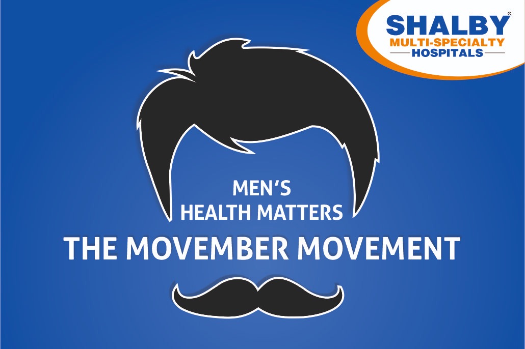 Men’s Health Matters: The Movember Movement - Shalby Hospitals