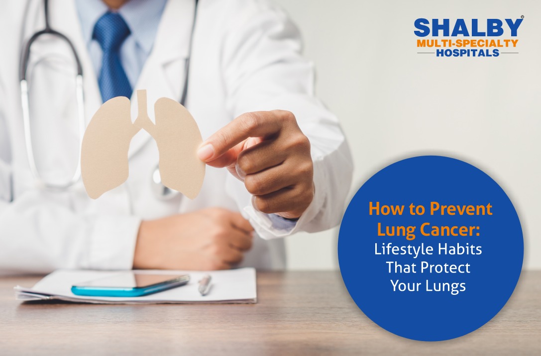 How to Prevent Lung Cancer: Lifestyle Habits That Protect Your Lungs ...